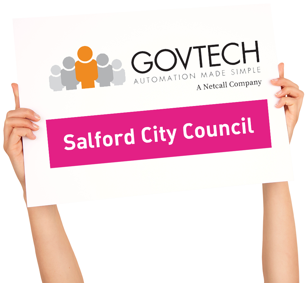 Govtech | Salford City Council | Embracing Digital Change and Optimising Automation - Netcall